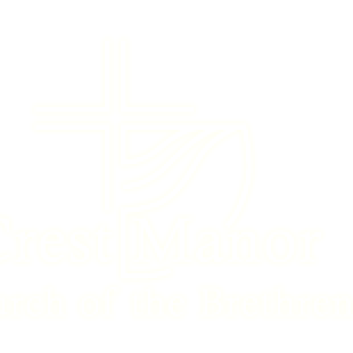 Crest Manor Church News - Crest Manor Church of The Brethern